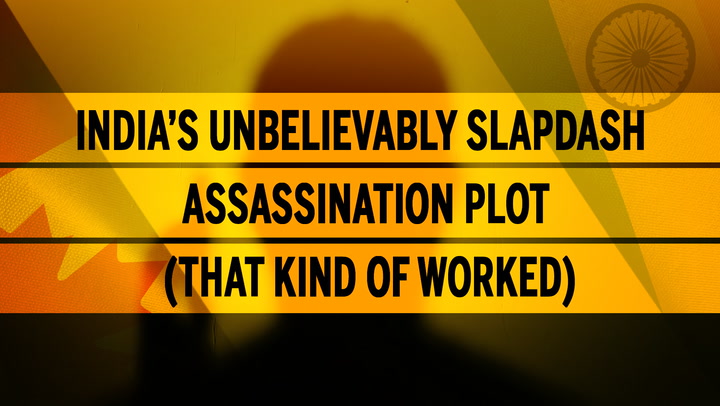 National Post | India’s unbelievably slapdash assassination plot (that ...