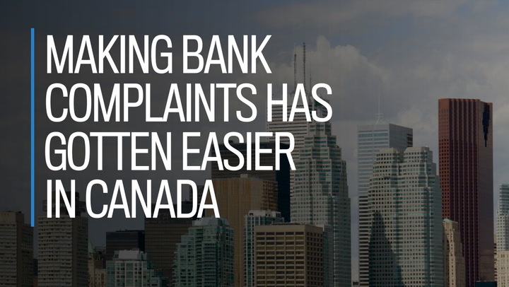 Financial Post | Making bank complaints has gotten easier in Canada