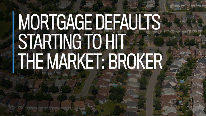 Financial Post | Mortgage defaults starting to hit the market: broker